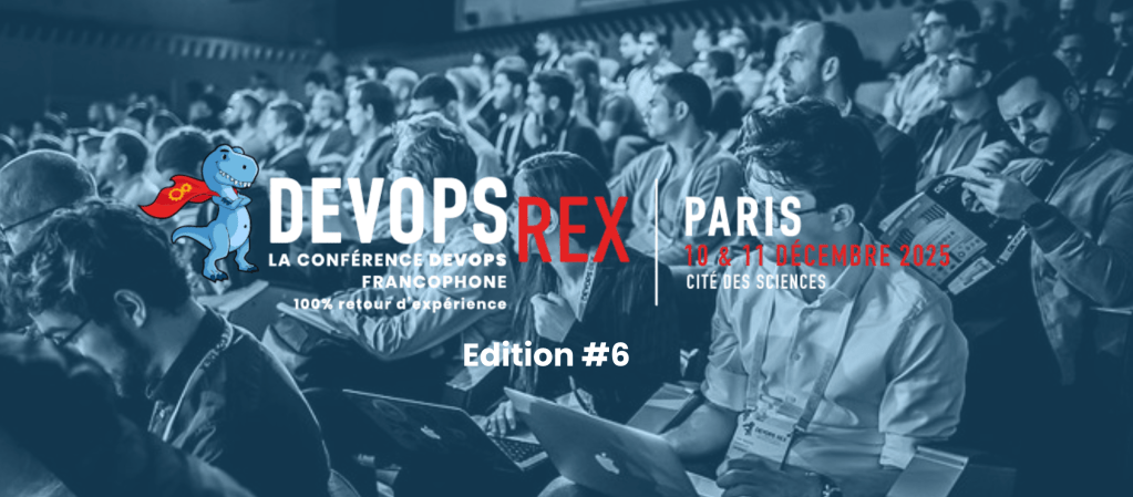 DEVOPS REX 2025 : la conférence DevOps francophone revient à Paris
